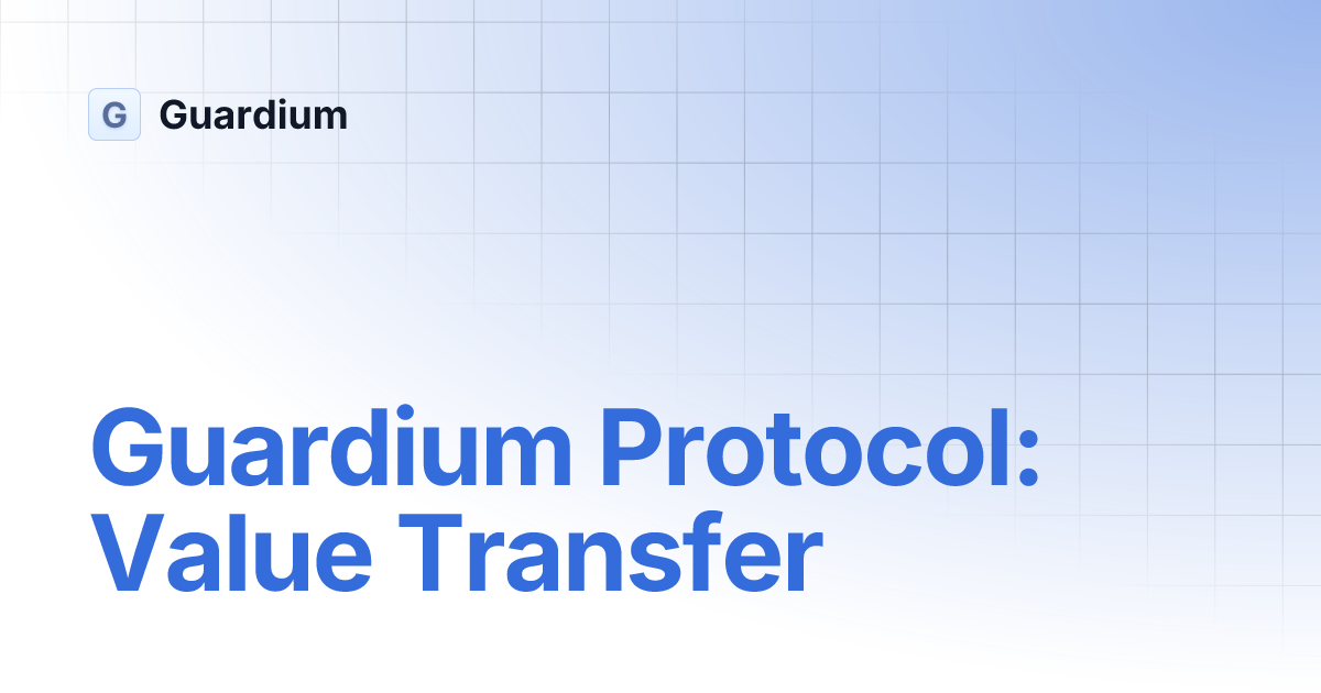 Guardium Protocol: Value Transfer | Guardium